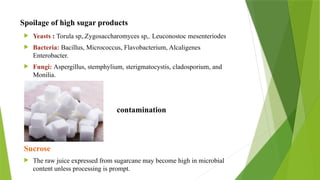 Sugars and Sugar product-Food microbiology | PPTX