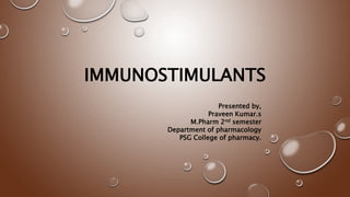 IMMUNOSTIMULANTS .pptx