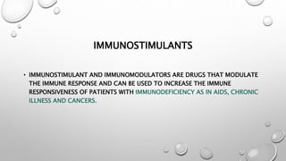 IMMUNOSTIMULANTS .pptx
