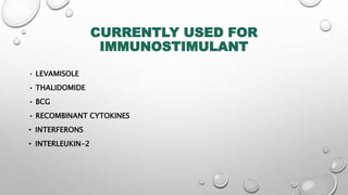 IMMUNOSTIMULANTS .pptx