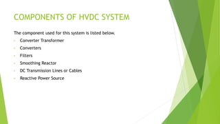 HVDC transmission system and its components | PPTX