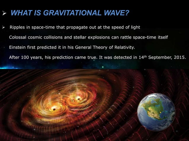 Interferometer: An insight in Gravitational Waves | PPT