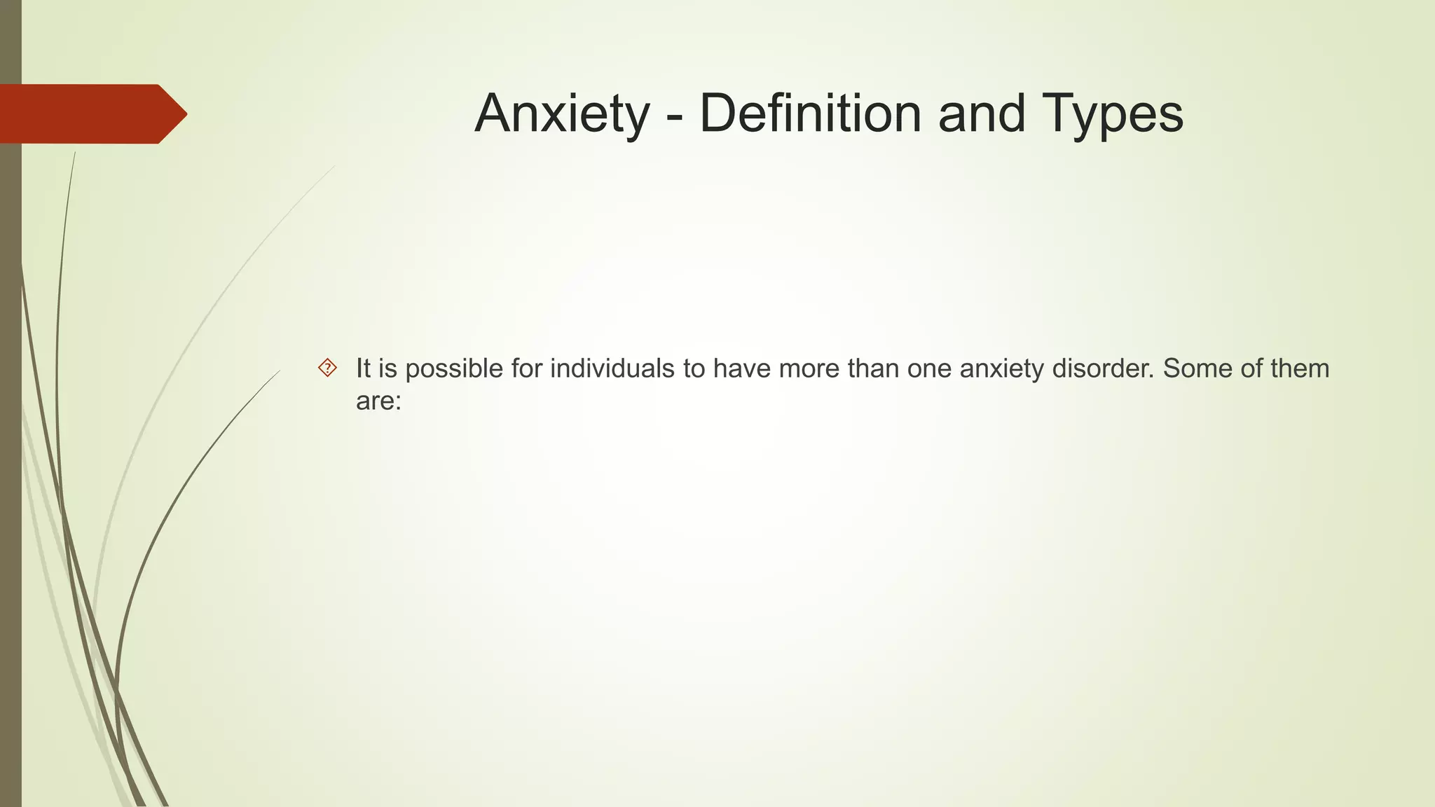 Anxiety - Definition and Types | PPTX
