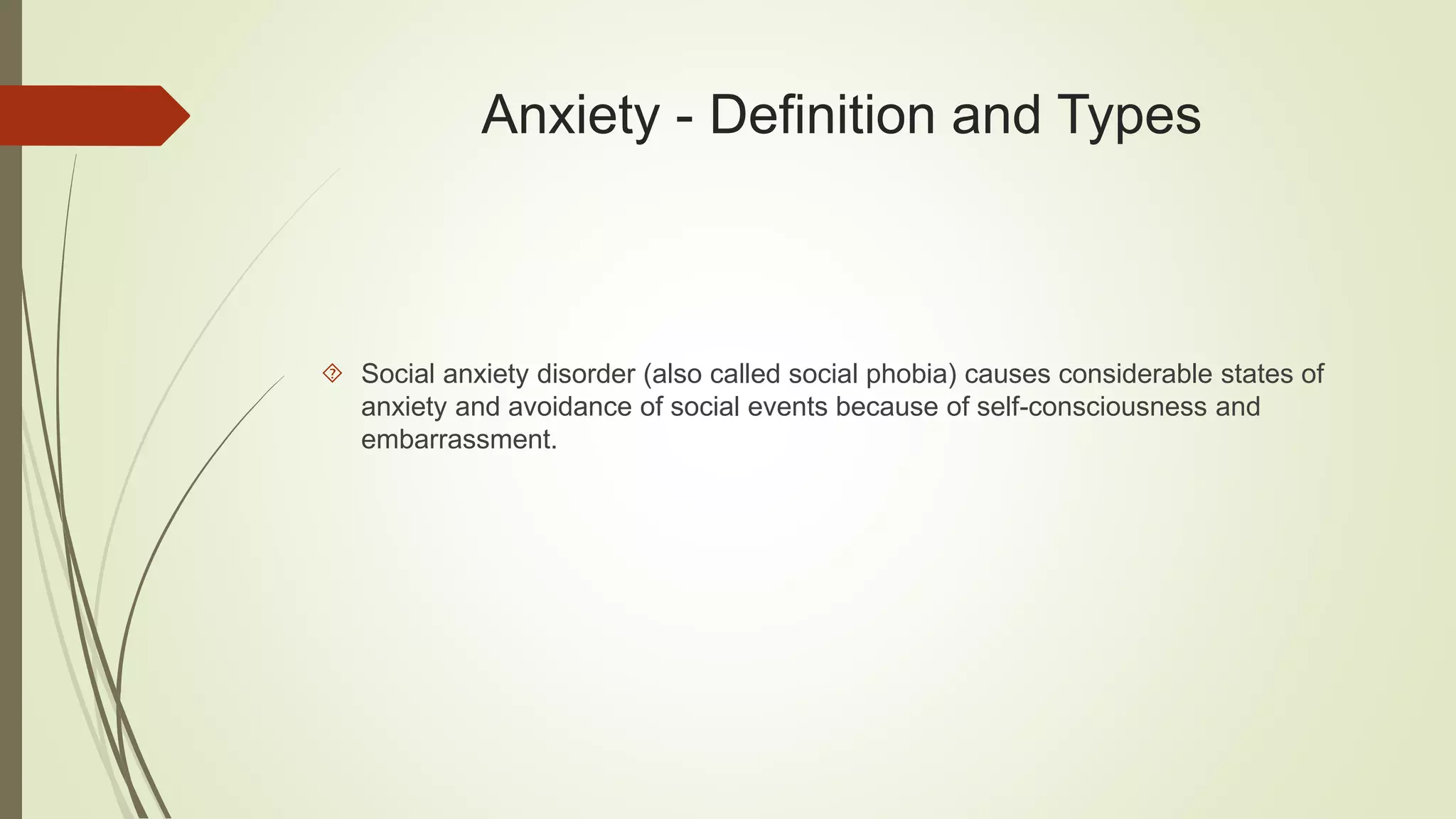 Anxiety - Definition and Types | PPTX