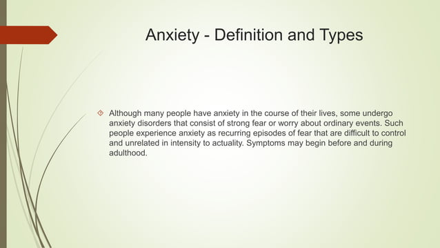 Anxiety - Definition and Types | PPTX