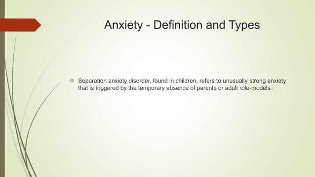 Anxiety - Definition and Types | PPTX