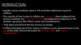 Pediatric hepatic masses radiology -CT MRI USG | PPTX