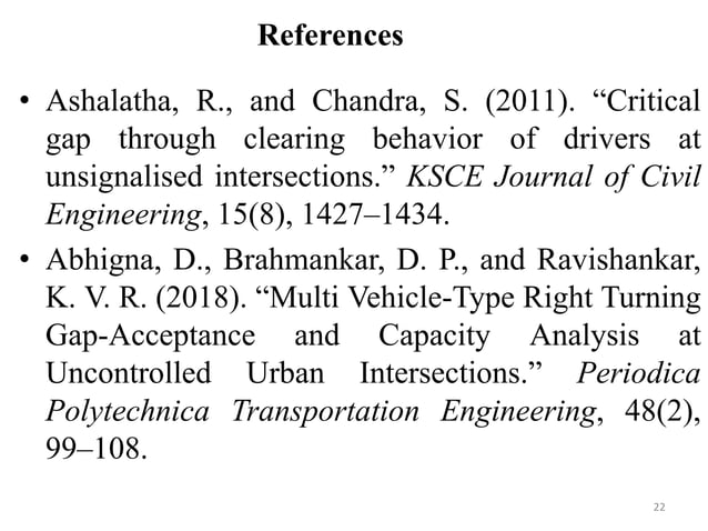 Gap Acceptance and Road safety hazard at unsignalized intersection | PPTX