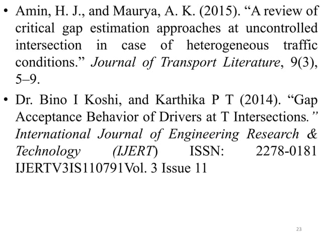 Gap Acceptance and Road safety hazard at unsignalized intersection | PPTX