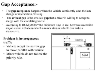 Gap Acceptance and Road safety hazard at unsignalized intersection | PPTX