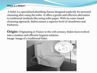 "Bidets: Modernizing Personal Hygiene for a Refreshing Clean" | PPTX