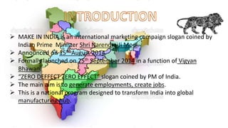 MAKE IN INDIA | PPTX