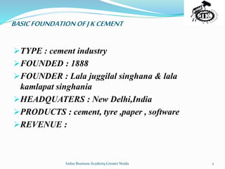 J K cement | PPTX