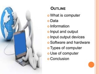 what is computer......? | PPTX