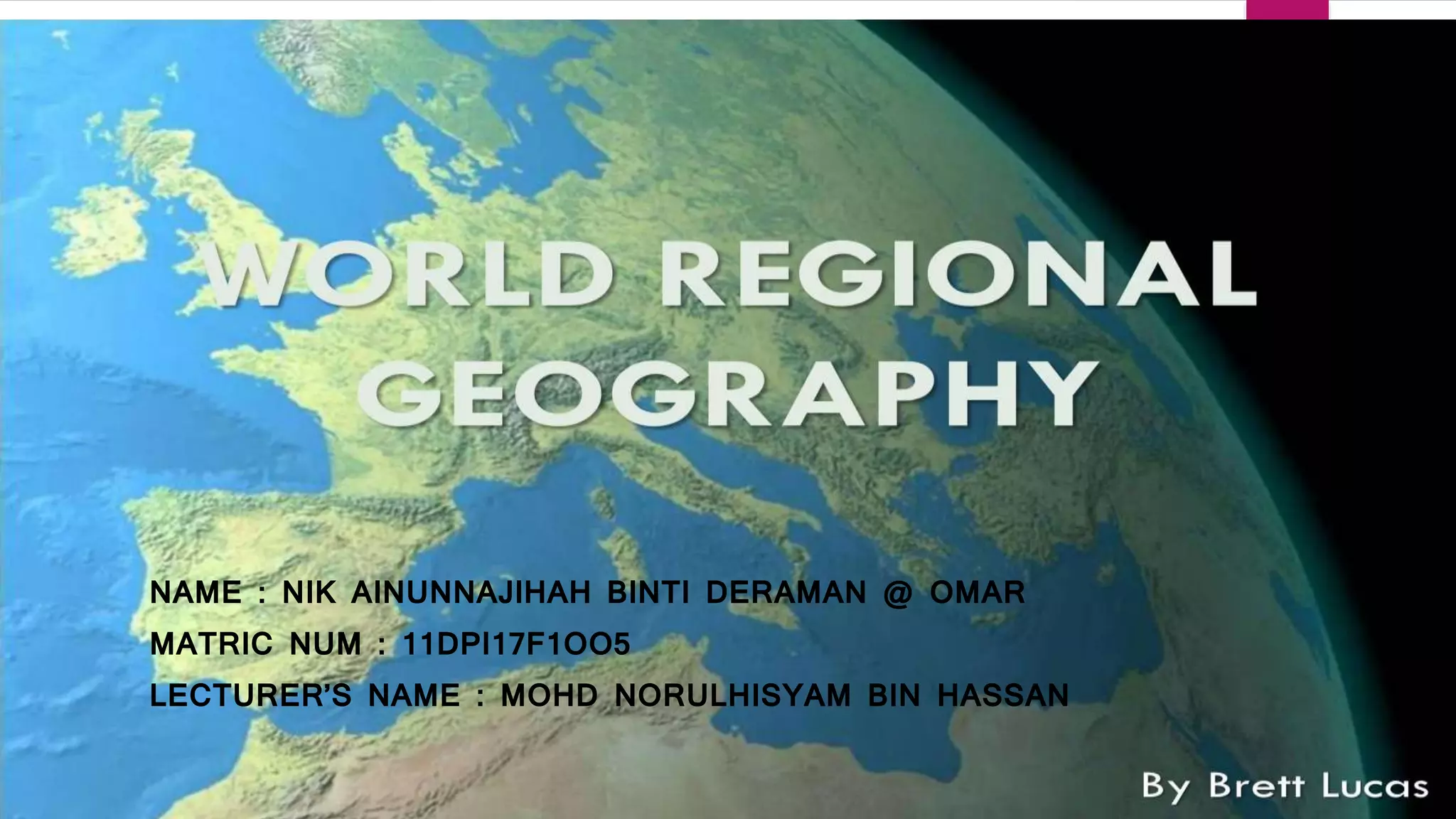 World Regional Geography Chapter 2 | PPT