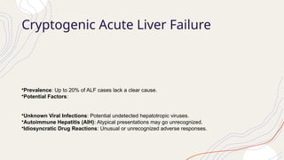 acute liver failure causes and classification | PPTX