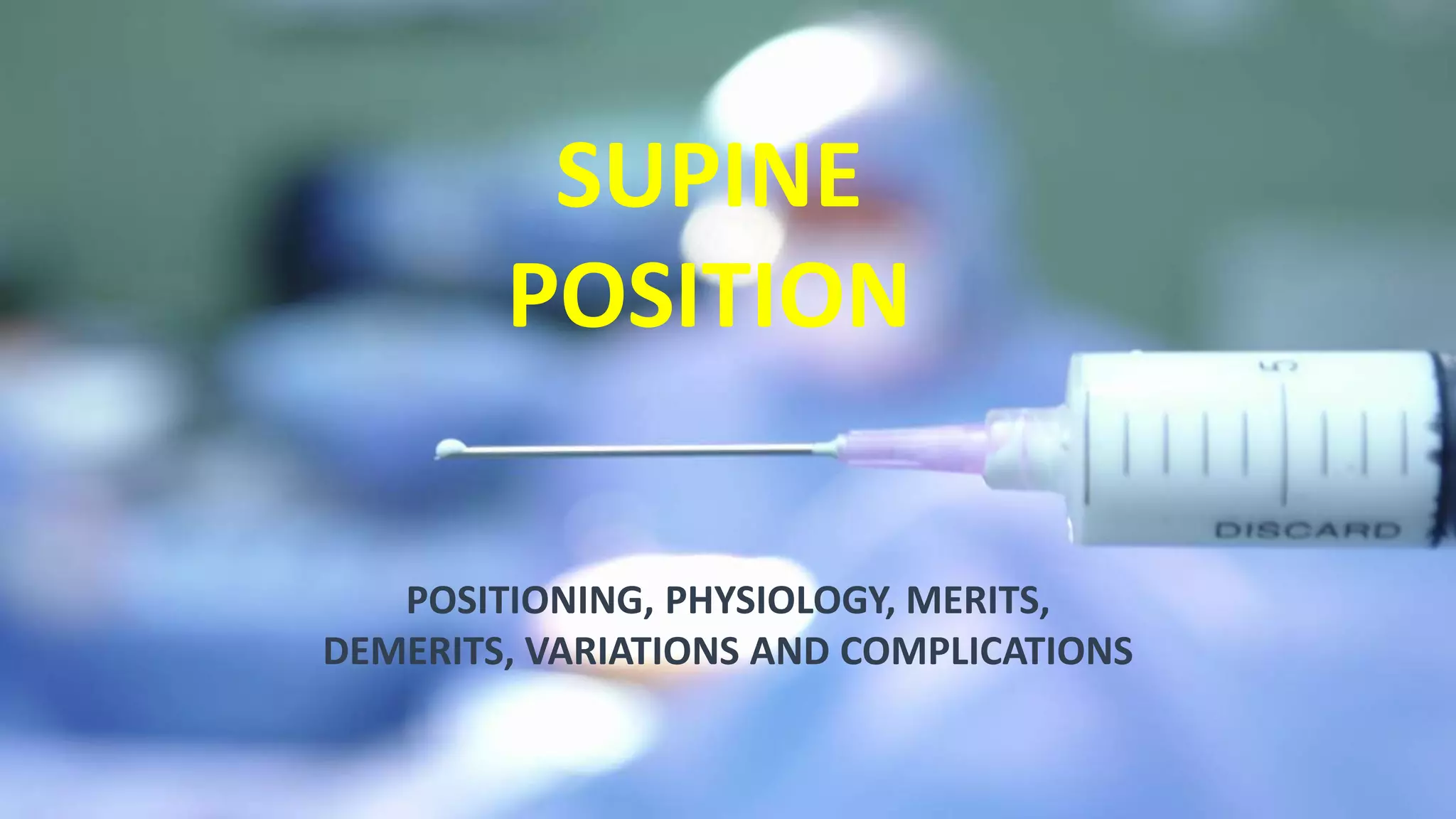 DIFFERENT PATIENT POSITIONING IN ANAESTHESIA | PPTX