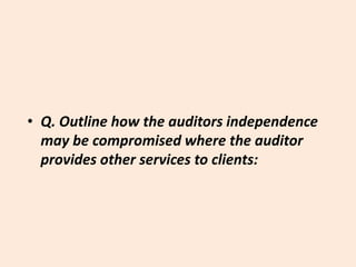 Independence in auditing | PPTX