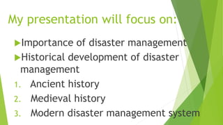Historical Development of Disaster Management | PPTX