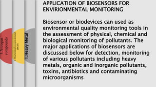 BIOSENSORS FOR ENVIRONMENTAL MONITORING | PPTX