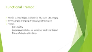 Tremor -Overview of neurological earthquakes .pptx