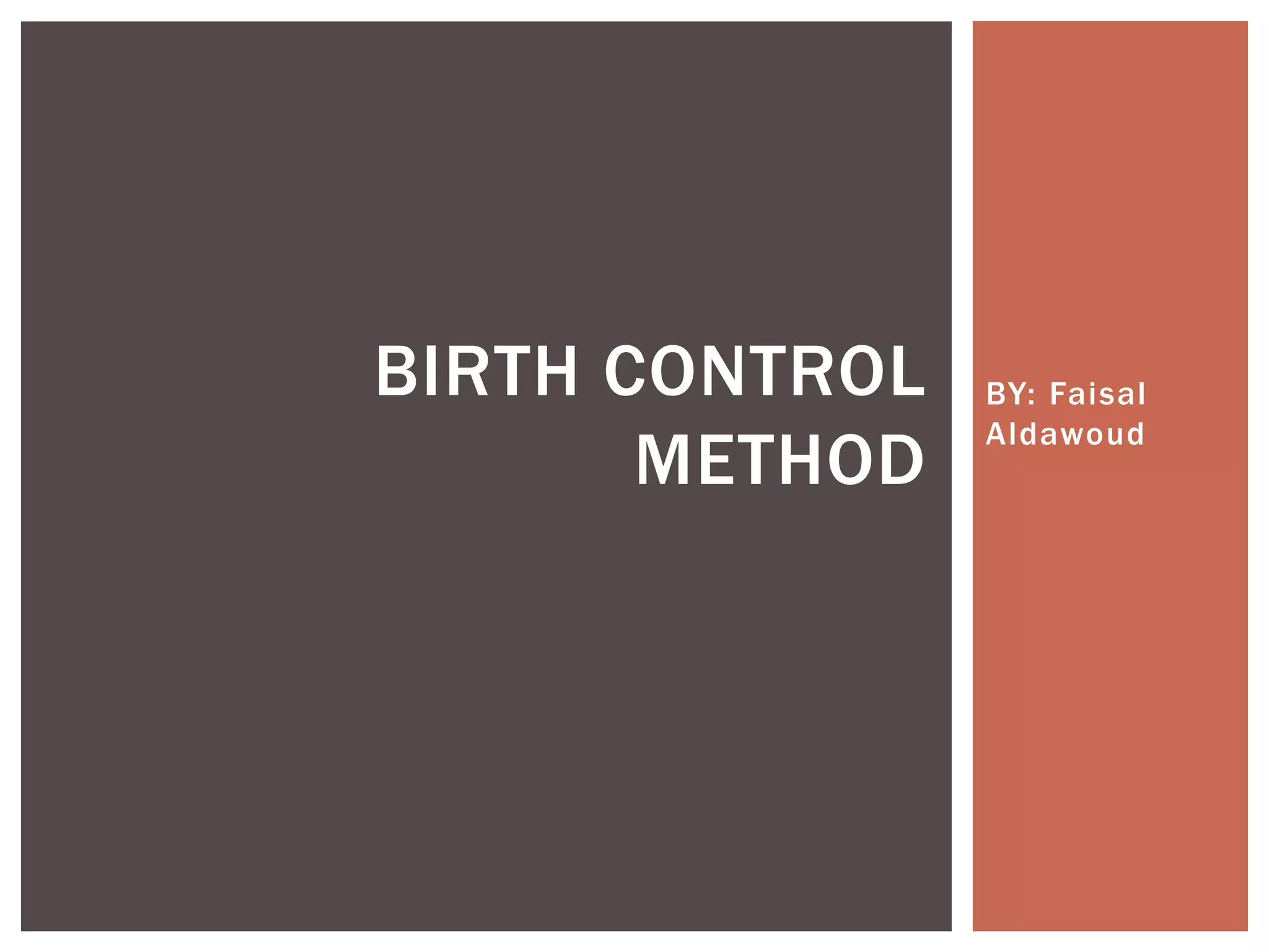 Presentation1 birth control | PPT