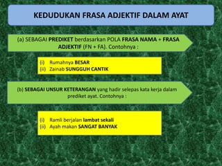 Bahasa melayu penggal 2: Frasa adjektif dan frasa sendi nama | PPTX
