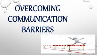 Presentation on barriers of communication | PPTX