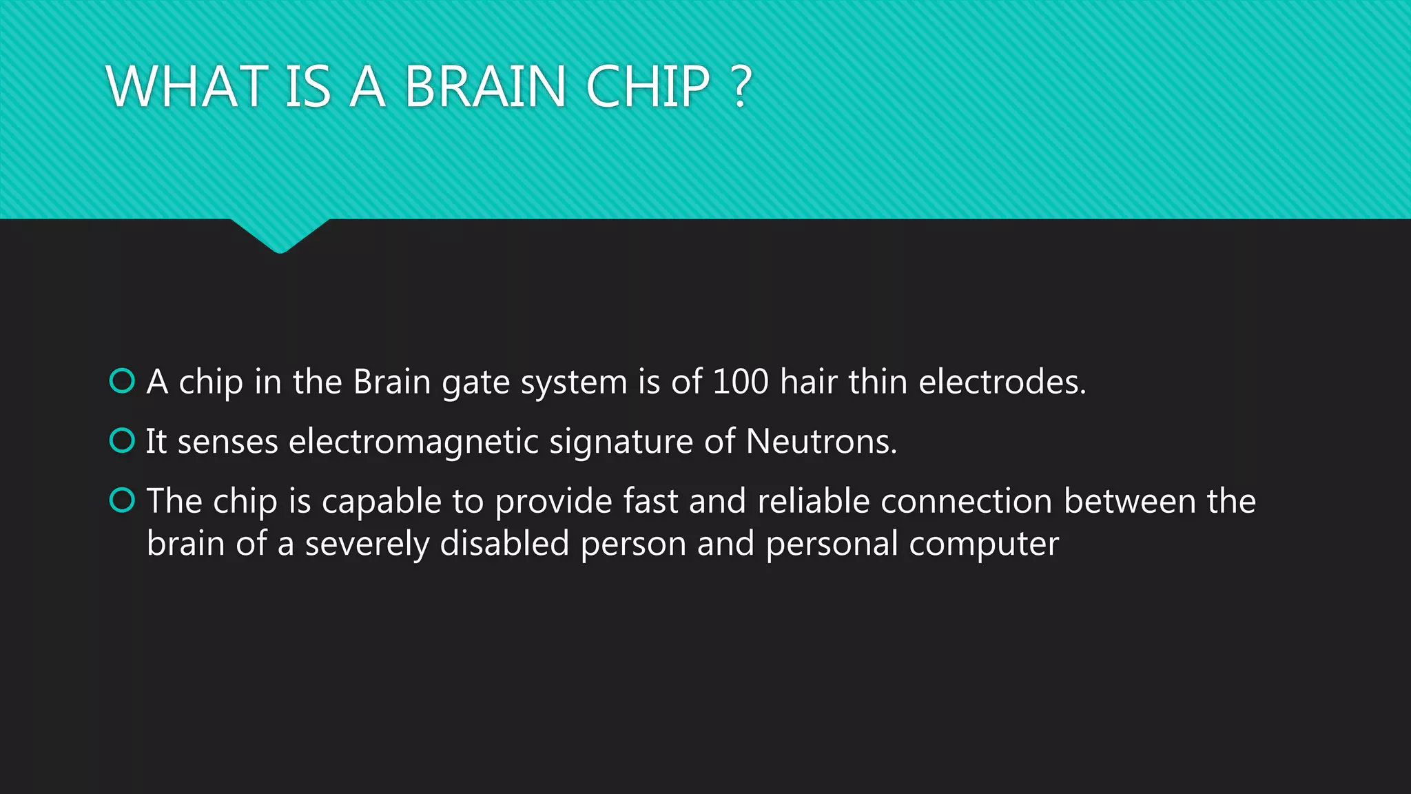 BRAIN CHIPS | PPTX | Brain and Nervous System Disorders | Diseases and ...