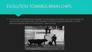 BRAIN CHIPS | PPTX | Brain and Nervous System Disorders | Diseases and ...