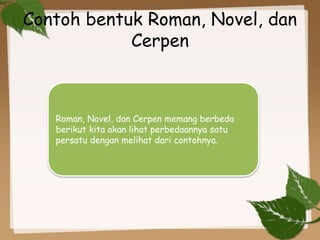Presentation1 ( cerpen , novel, roman) | PPTX