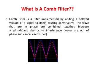 Presentation1 comb filter | PPT