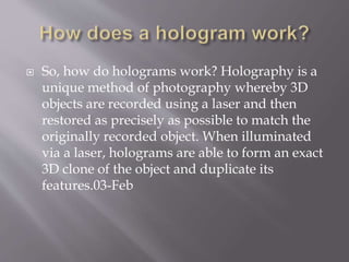 Hologram | PPTX | 3-D Graphics | Computer Software and Applications