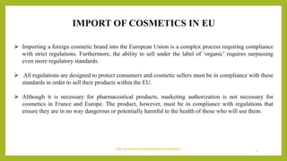 Cosmetic Regulations in European Union | PPTX