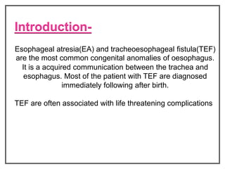 Presentation on esophageal atresia and tracheoesophageal fistula | PPTX