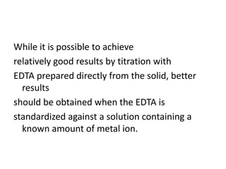 Presentation1 edta mg | PPTX | Chemistry | Science