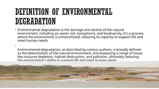Presentation about environmental degradation and its protection | PPTX