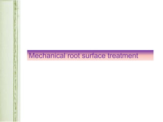 root surface treatment in periodontics | PPTX