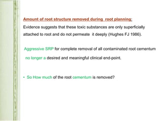 root surface treatment in periodontics | PPTX