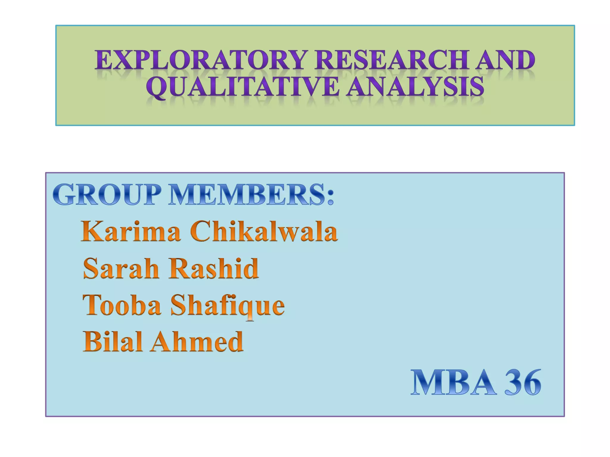 Exploratory Research and Qualitative Analysis | PPT