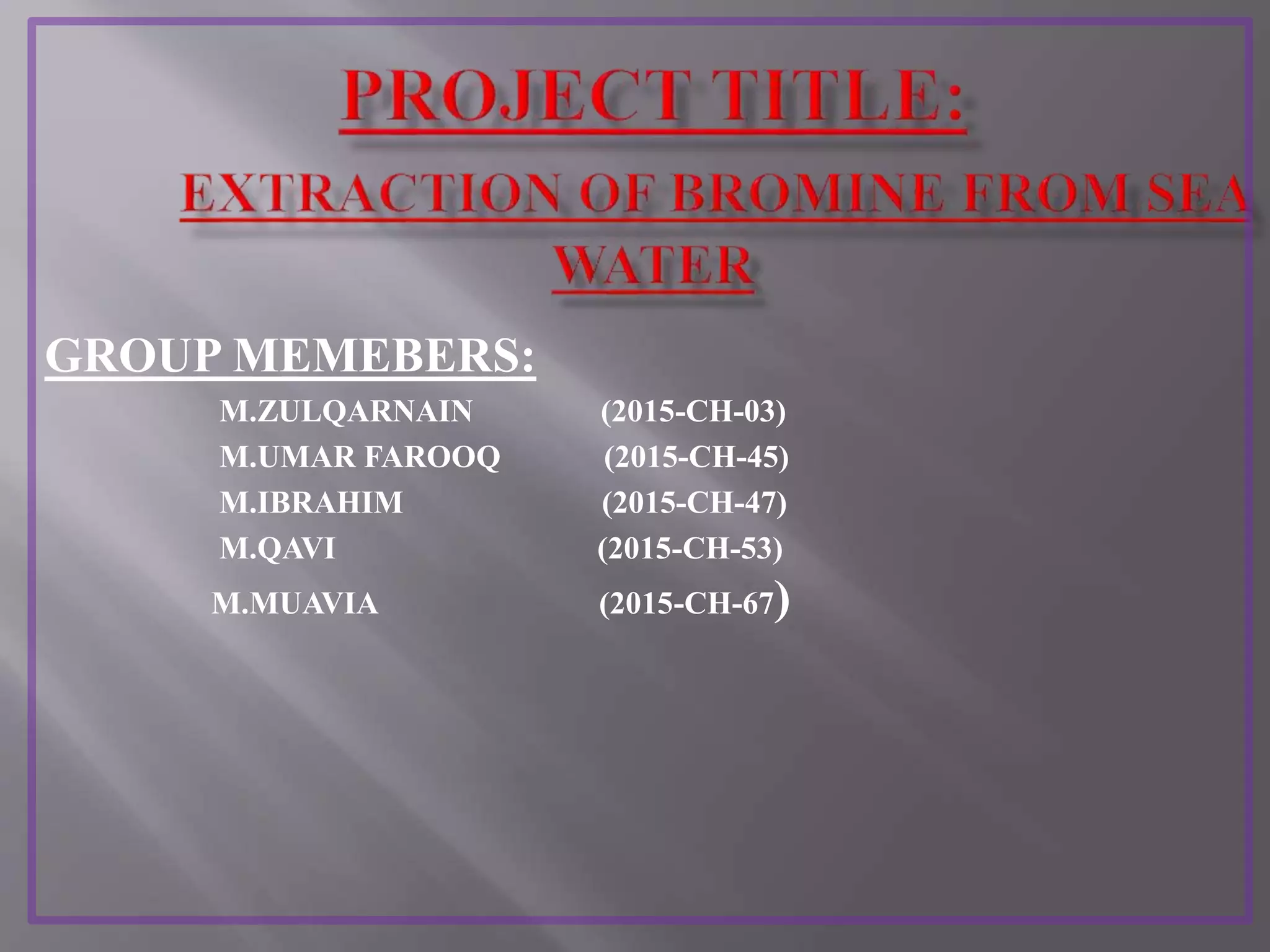 Bromine Extraction from sea water | PPTX