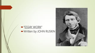 Presentation1 gohn ruskin | PPTX