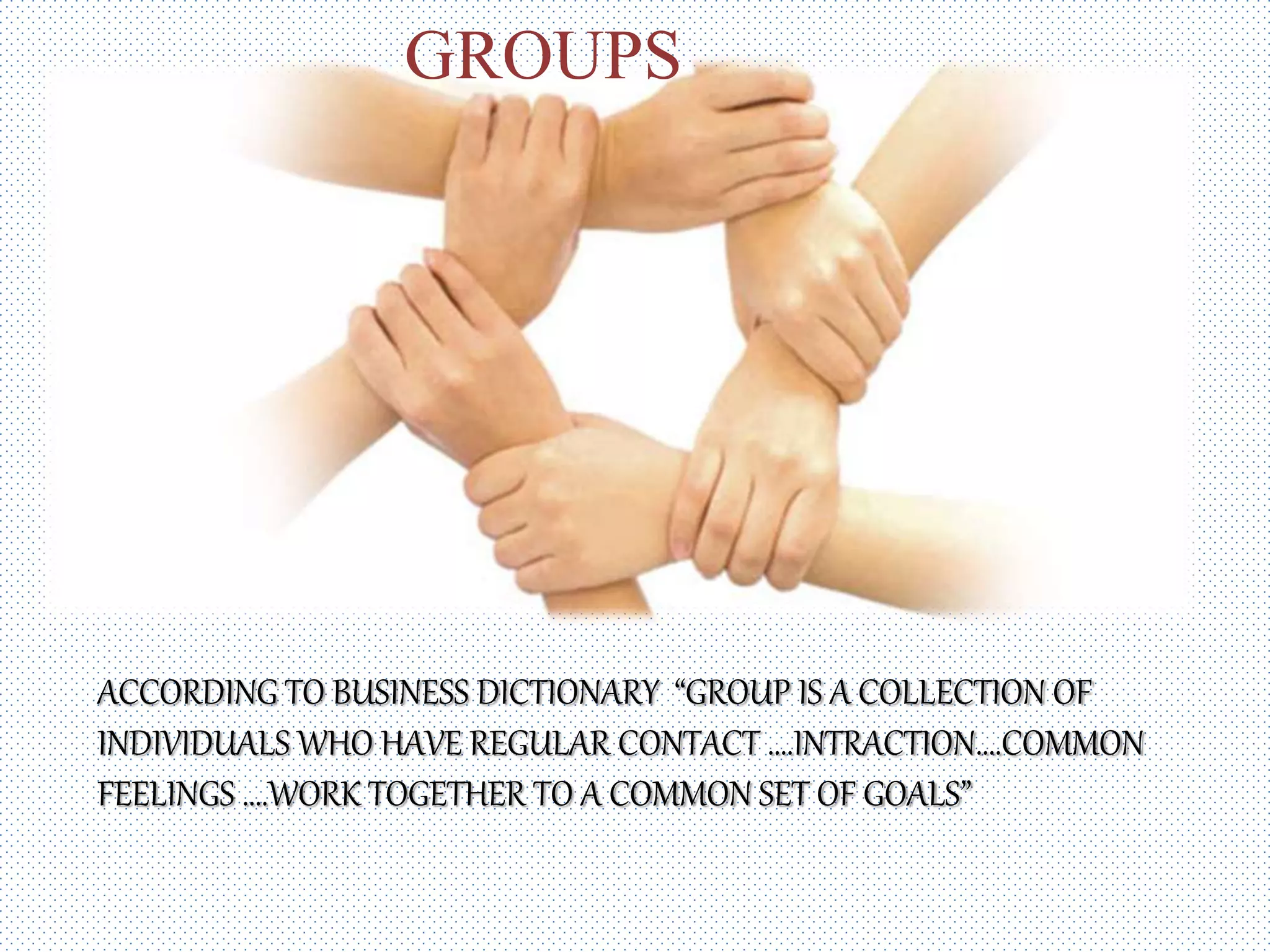 Presentation1 group dynamics | PPTX