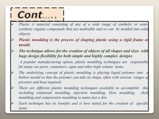 PLASTIC MOULDING and Methods involving in it | PPTX | Chemistry | Science