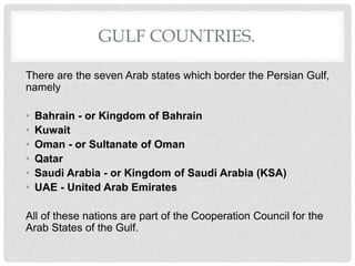Gulf countries Presentation | PPTX