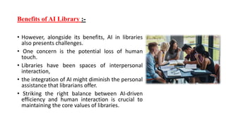 VIRTUAL ARTIFICIAL INTELLIGENCE ROLE ON LIBRARIES | PPTX