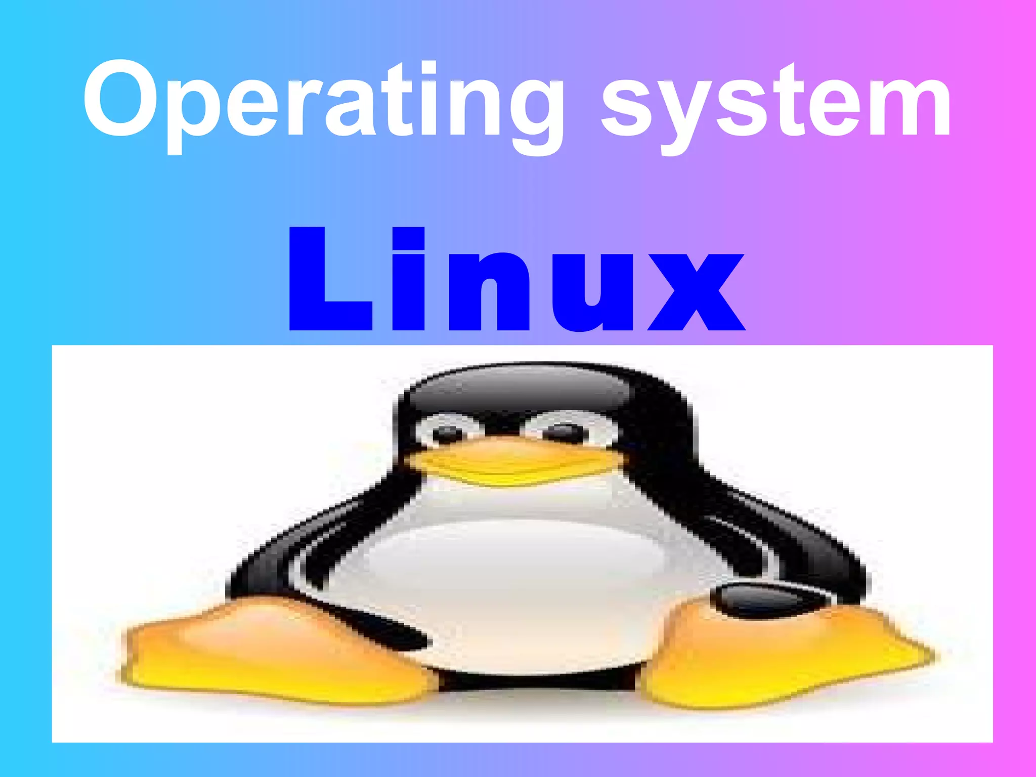 Presentation1 linux os | PPT