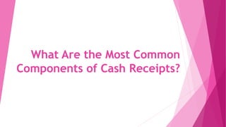 Cash Receipts | PPT