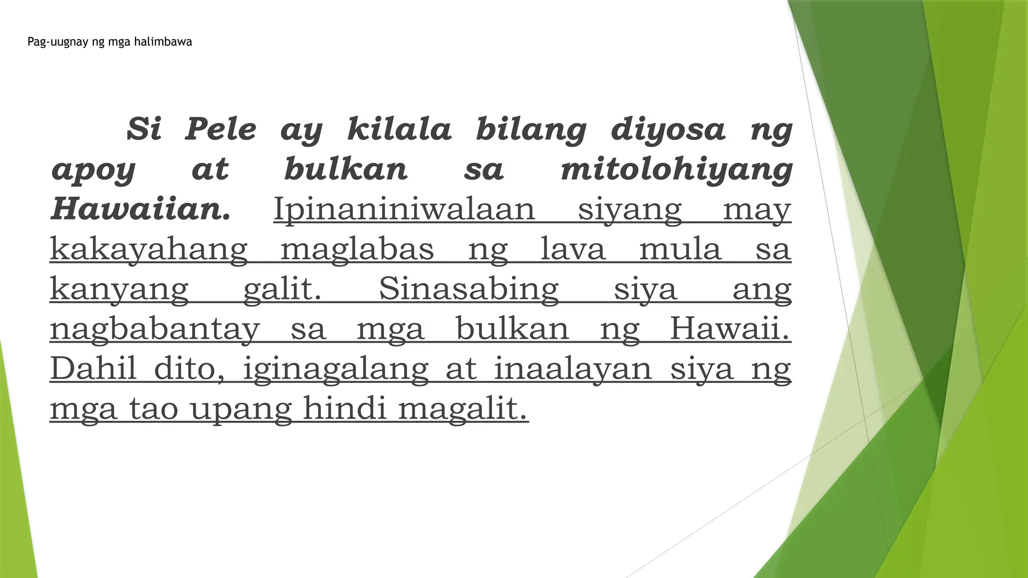 MITOLOHIYA - SI PELE, AND DIYOSA NG APOY AT BULKAN | PPTX