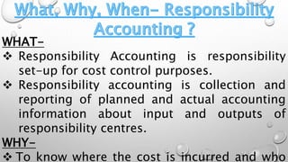 Management Accounting- Responsibility Accounting | PPT